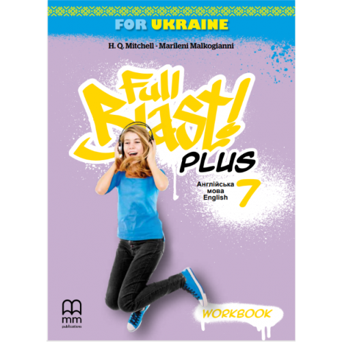 Full Blast Plus for Ukraine НУШ 7 Workbook автор: Марілені Малкогіанні ⚡️Ціна: 195.00 арт ...